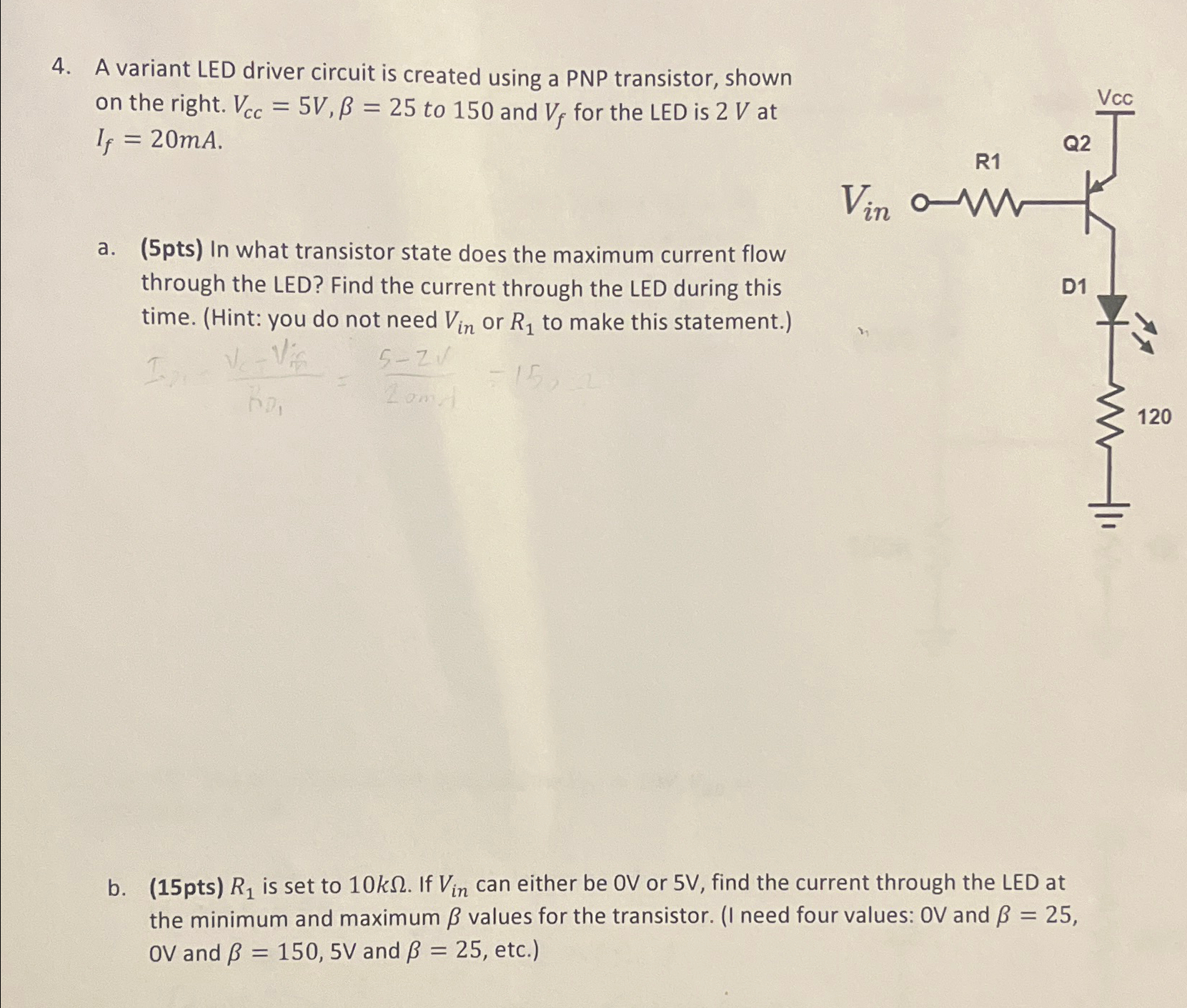 Solved A variant LED driver circuit is created using a PNP | Chegg.com