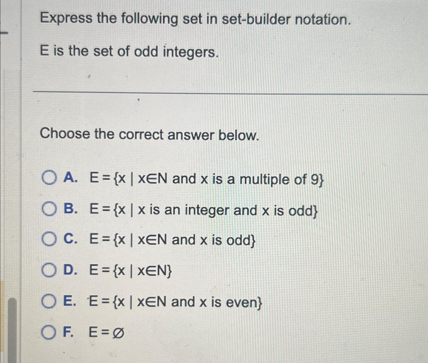 Solved Express the following set in set-builder notation.E | Chegg.com