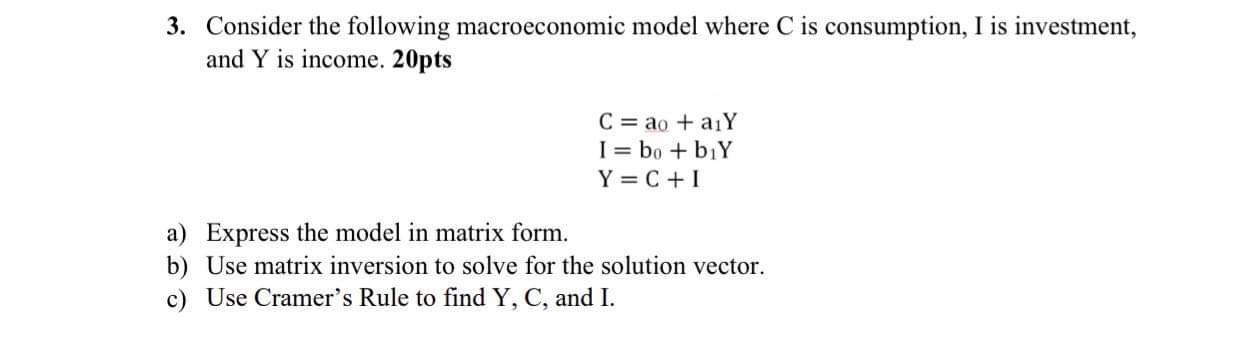 Consider the following macroeconomic model where C | Chegg.com