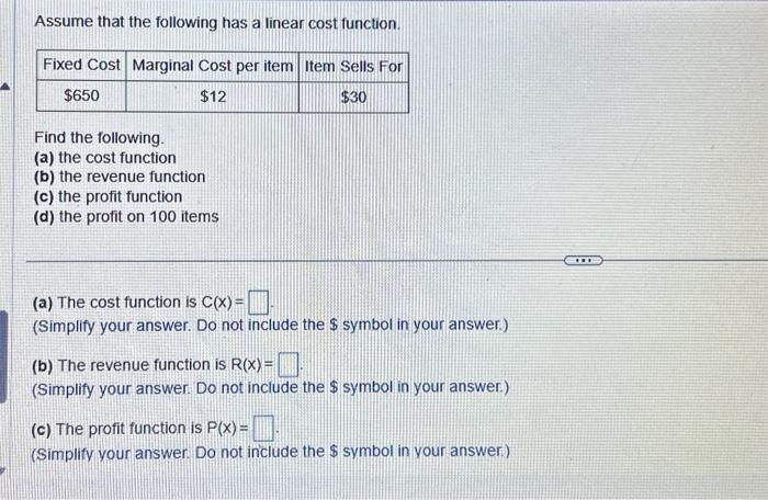 Solved Assume That The Following Has A Linear Cost Function