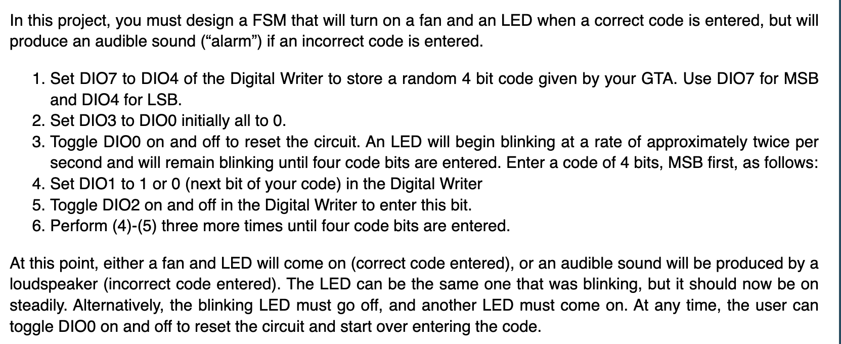 Solved In this project, you must design a FSM that will turn | Chegg.com