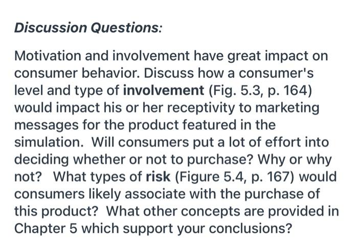 Solved Discussion Questions: Motivation and involvement have | Chegg.com