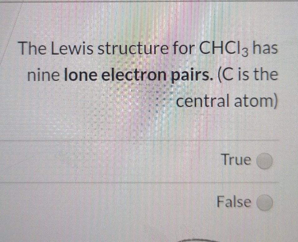 Solved The Lewis structure for CHCl3 has nine lone electron | Chegg.com