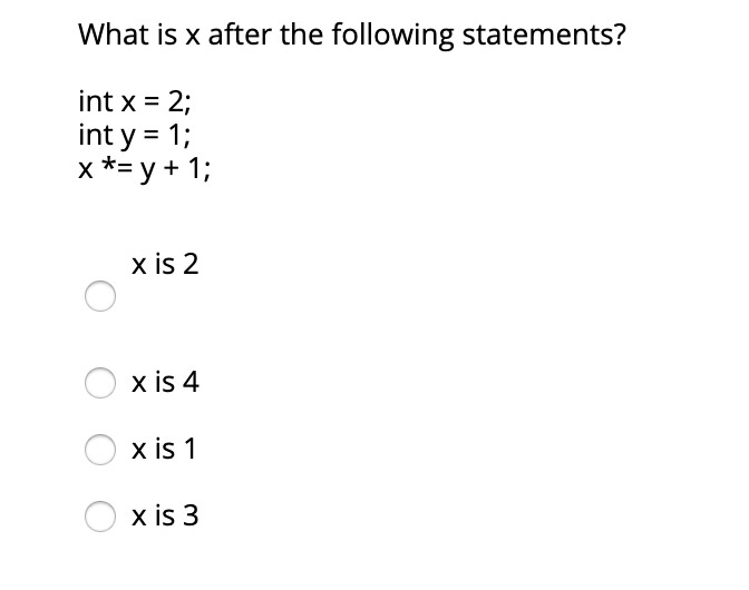Solved What Is X After The Following Statements Int X 2 