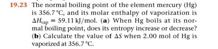 Solved 19.23 The normal boiling point of the element mercury | Chegg.com