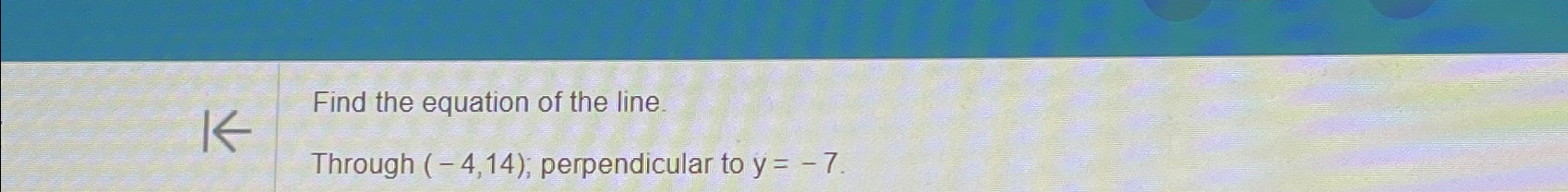 Solved Find The Equation Of The Line Through 4 14