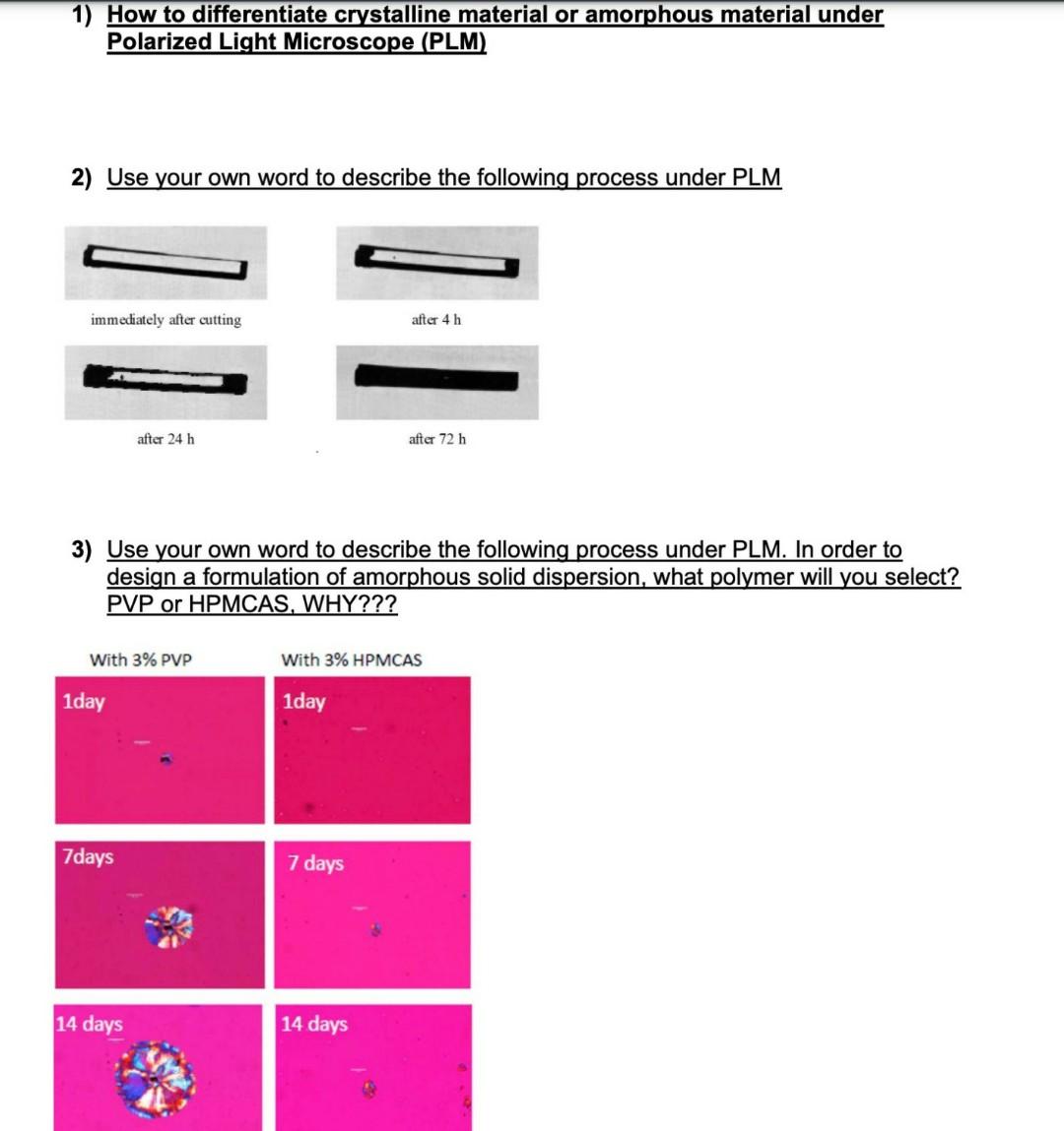 Solved 1) How to differentiate crystalline material or | Chegg.com