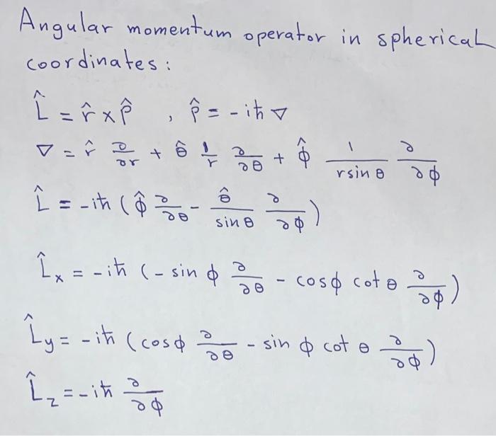 Solved Hi i need the formula of angular momentum operator in | Chegg.com