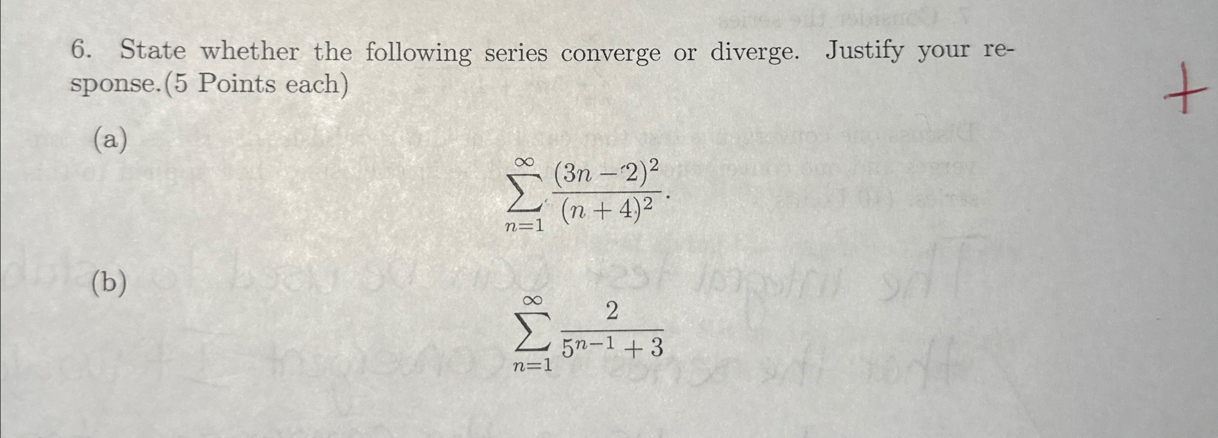 Solved State whether the following series converge or | Chegg.com