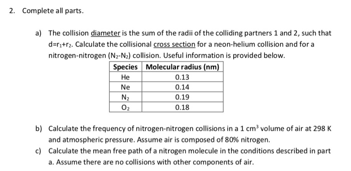 Solved 2. Complete all parts. a) The collision diameter is | Chegg.com