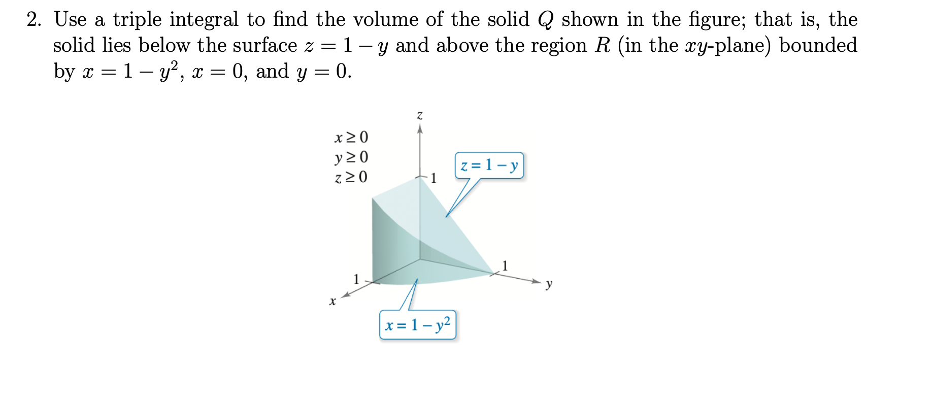 Use a triple integral to find the volume of the solid | Chegg.com