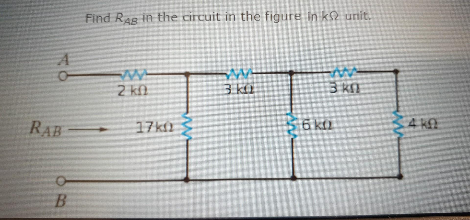 Solved Find RAB in the circuit in the figure in kΩ unit. | Chegg.com