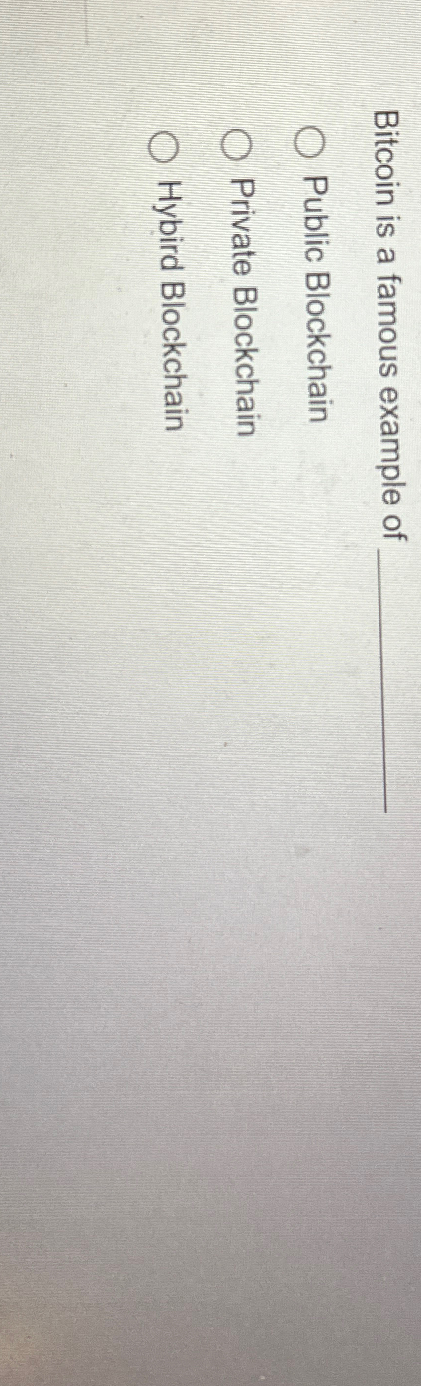 Solved Bitcoin is a famous example of q,Public | Chegg.com