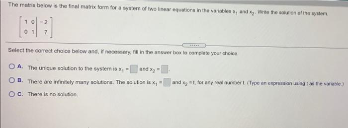 Solved The matrix below is the final matrix form for a | Chegg.com