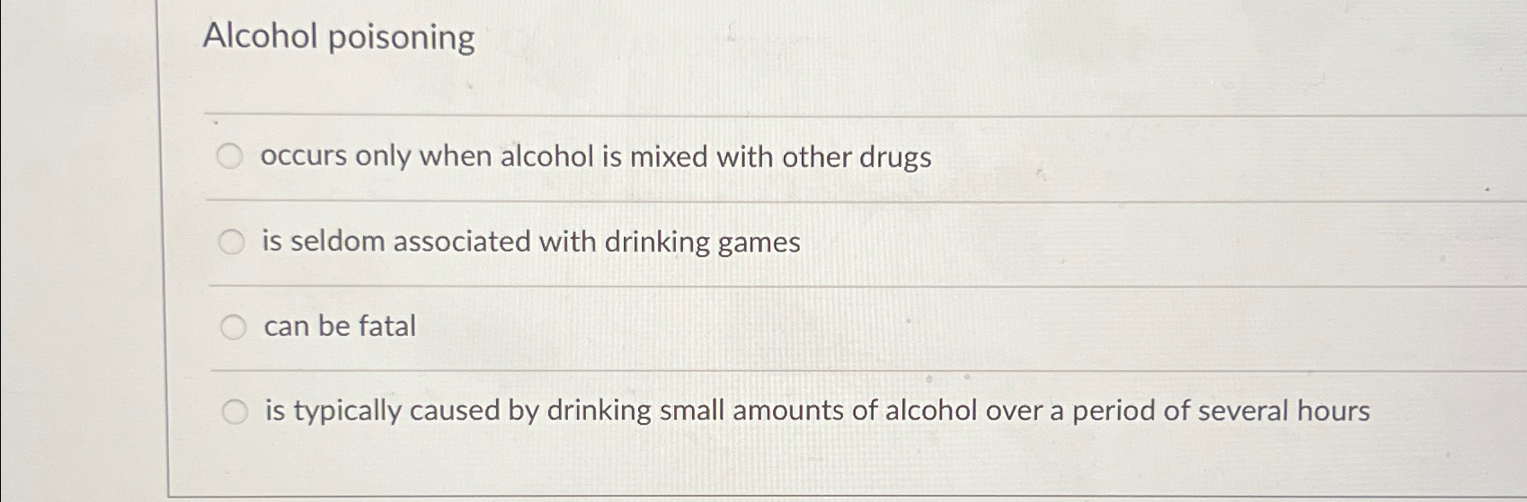 Solved Alcohol poisoningoccurs only when alcohol is mixed | Chegg.com