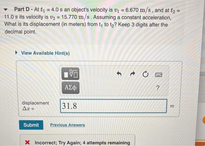 Solved Part D-At t1=4.0 s an object's velocity is v1=6.670 | Chegg.com