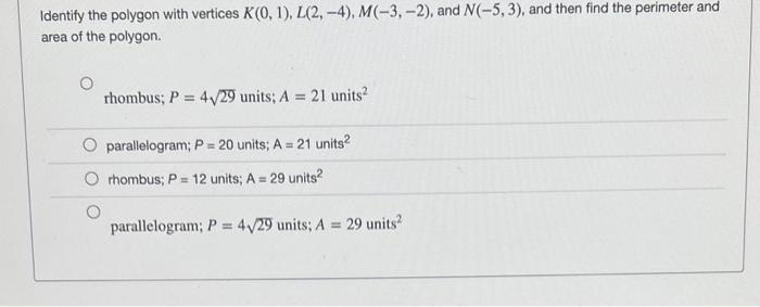 Solved Identify the polygon with vertices | Chegg.com