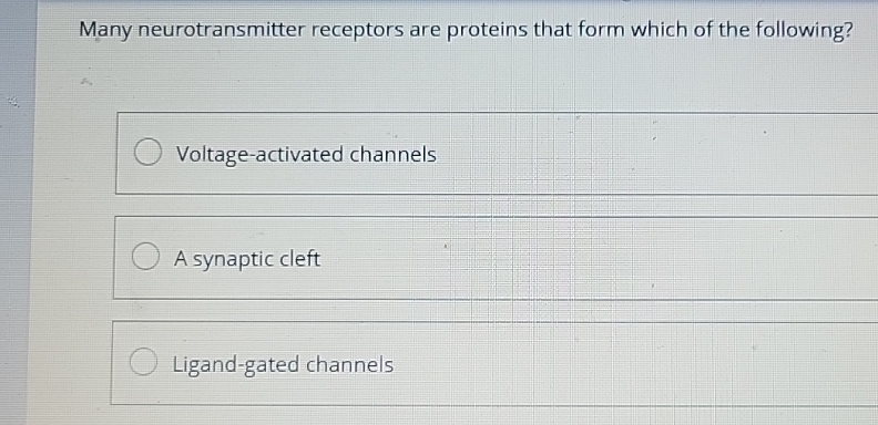 Solved Many neurotransmitter receptors are proteins that | Chegg.com