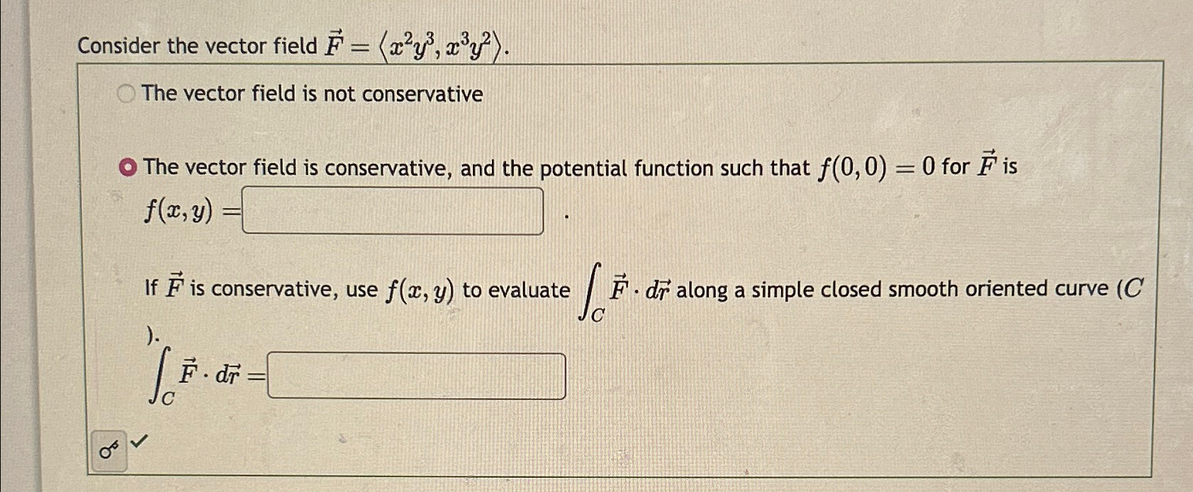 Solved Consider the vector field vec(F)=(:x2y3,x3y2:).The | Chegg.com