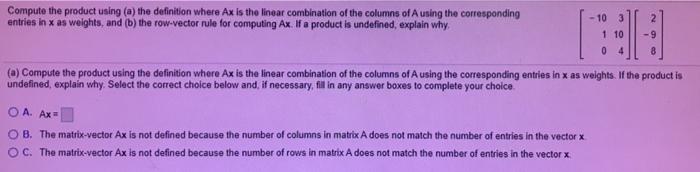 Solved Compute the product using (a) the definition where Ax | Chegg.com