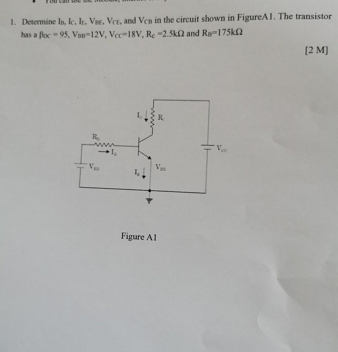 Solved 1. Determine Ib, Ic, IE, VBE, Vce, and Vck in the | Chegg.com