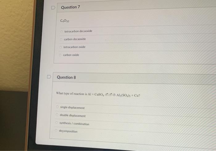 Solved D Question 7 C₂010 tetracarbon decaxide carbon | Chegg.com