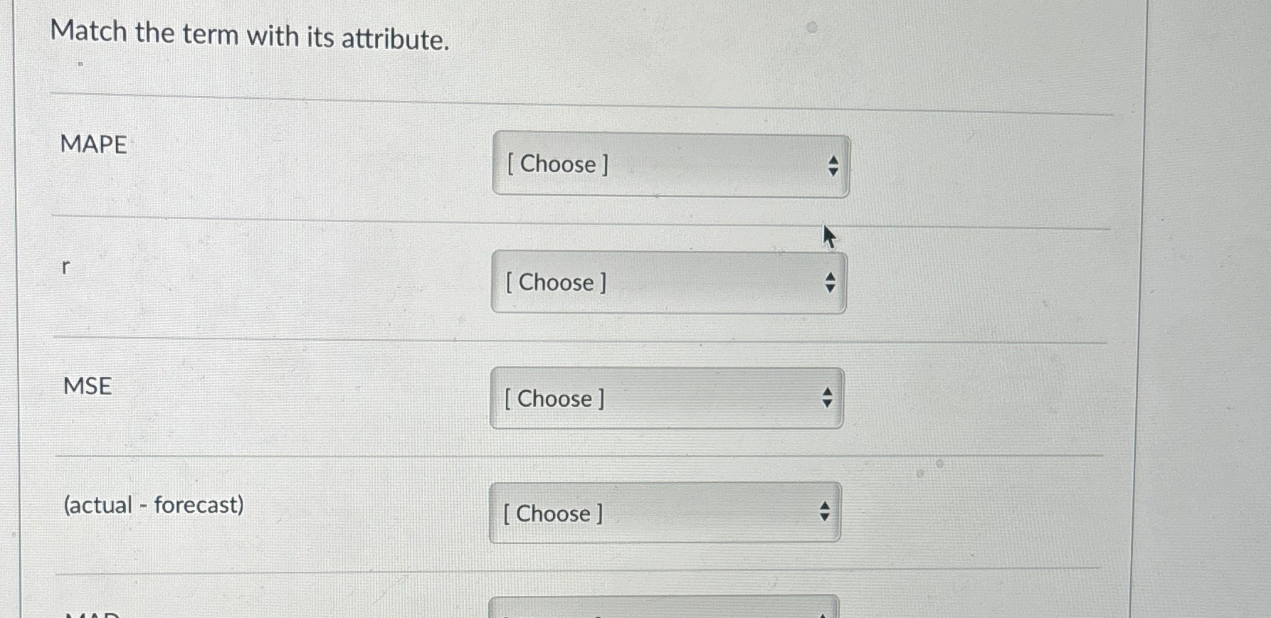 Solved Match the term with its attribute.MAPErMSE(actual - | Chegg.com