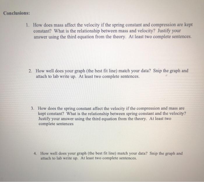 Conclusions: 1. How does mass affect the velocity if | Chegg.com