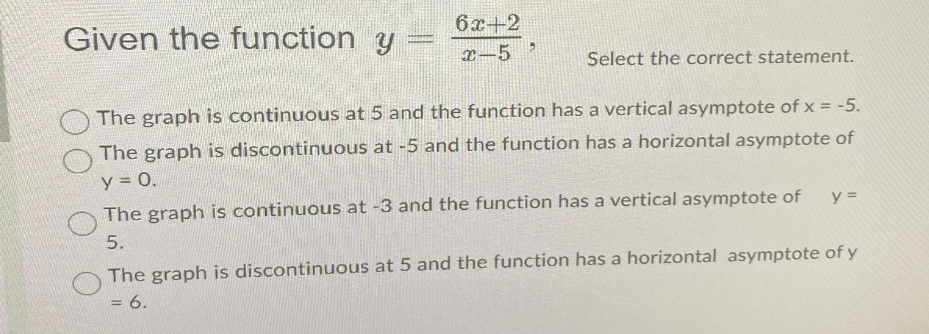 Solved Given the function y=6x+2x-5, ﻿Select the correct | Chegg.com