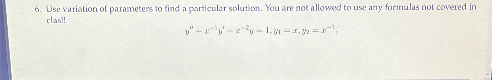 Solved Use variation of parameters to find a particular | Chegg.com