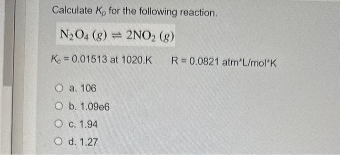 Solved Calculate Kp for the following reaction. | Chegg.com