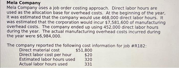 Solved Mela Company Mela Company sses a job order costing | Chegg.com
