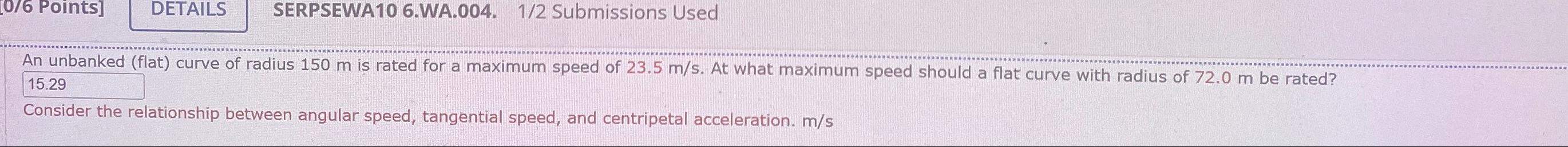 Solved An unbanked (flat) ﻿curve of radius 150m ﻿is rated | Chegg.com
