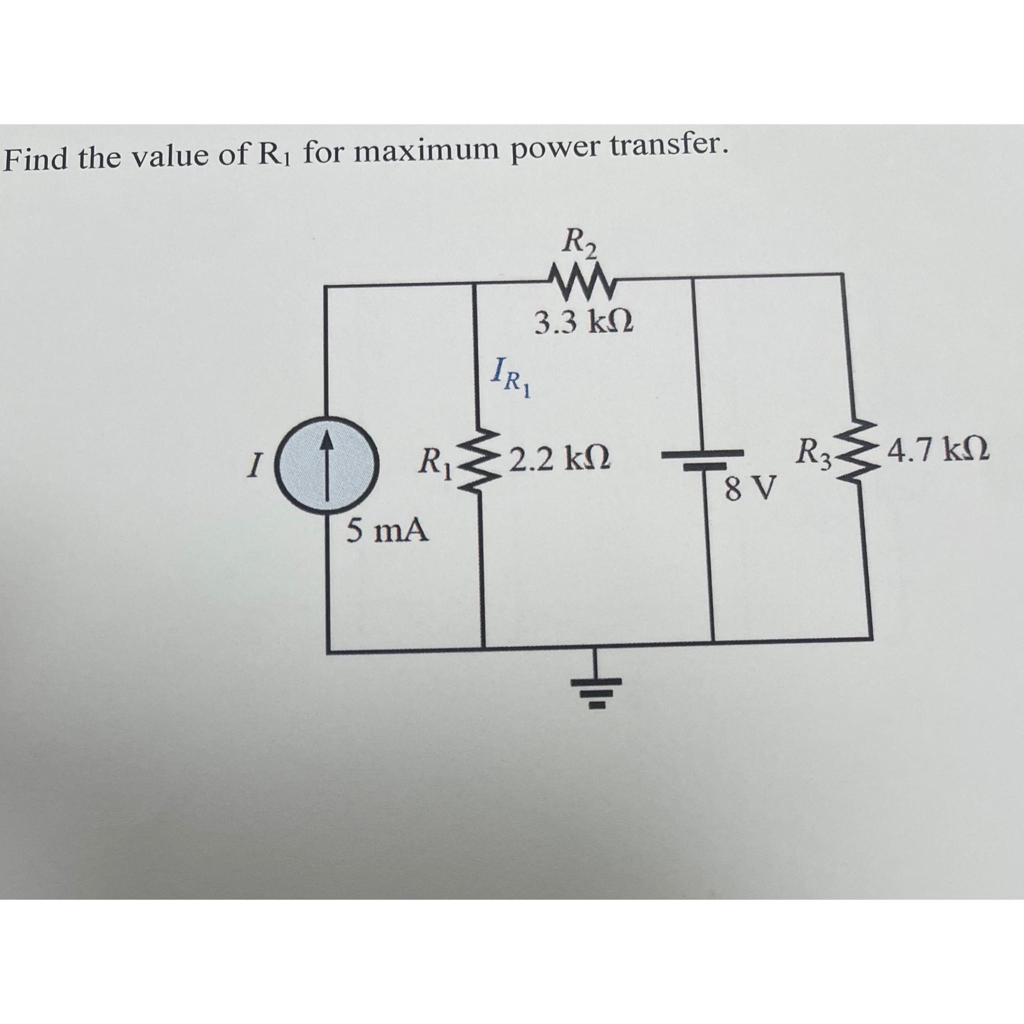 Solved Find the value of R1 ﻿for maximum power transfer. | Chegg.com