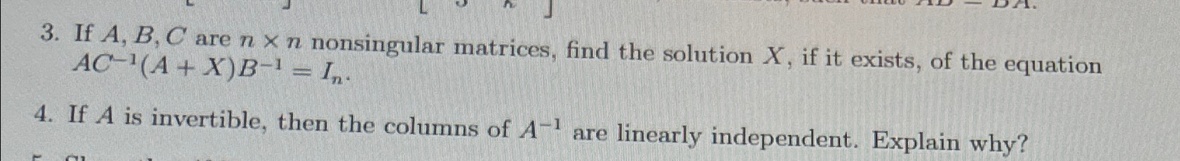 Solved ASAP PLZZZ If A,B,C ﻿are n×n ﻿nonsingular matrices, | Chegg.com