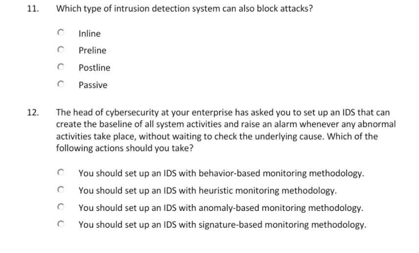Solved 11. Which type of intrusion detection system can also | Chegg.com