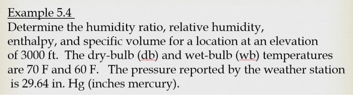 Solved Example 5.4 Determine the humidity ratio, relative | Chegg.com