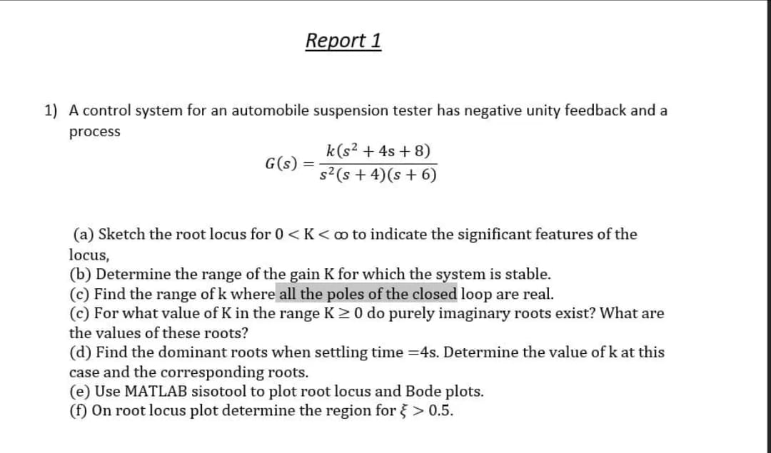 Solved root loucesReport 1A control system for an automobile | Chegg.com