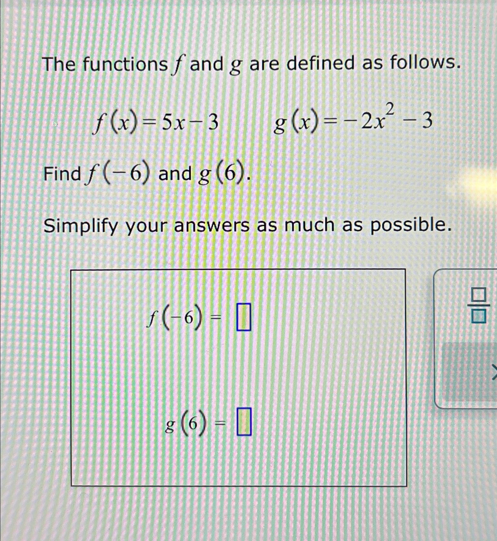 Solved The functions f ﻿and g ﻿are defined as | Chegg.com