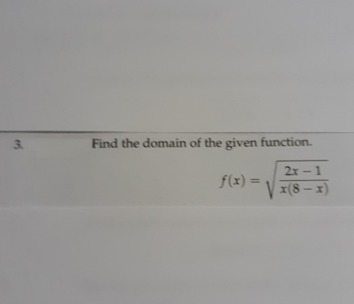 Solved Find the domain of the given function. | Chegg.com