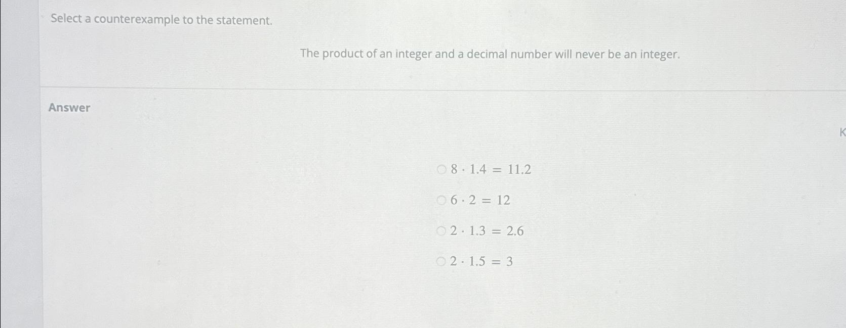 Solved Select a counterexample to the statement.The product | Chegg.com