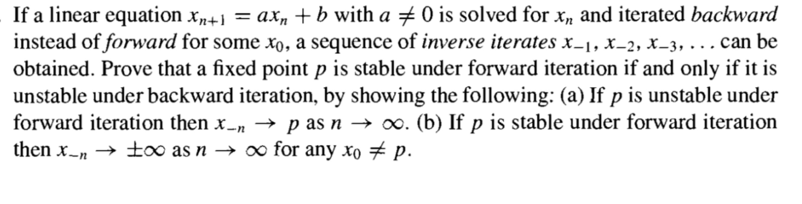 Solved If a linear equation xn+1=axn+b ﻿with a≠0 ﻿is solved | Chegg.com