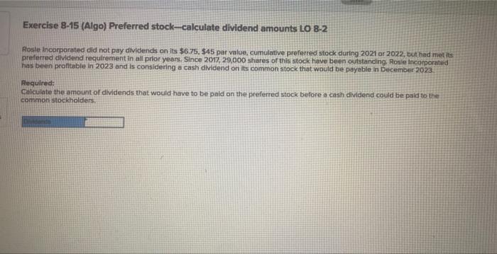 Solved Exercise 8 15 Algo Preferred Stock Calculate Chegg