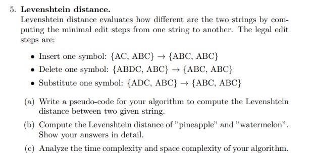 Solved 5. Levenshtein distance. Levenshtein distance | Chegg.com