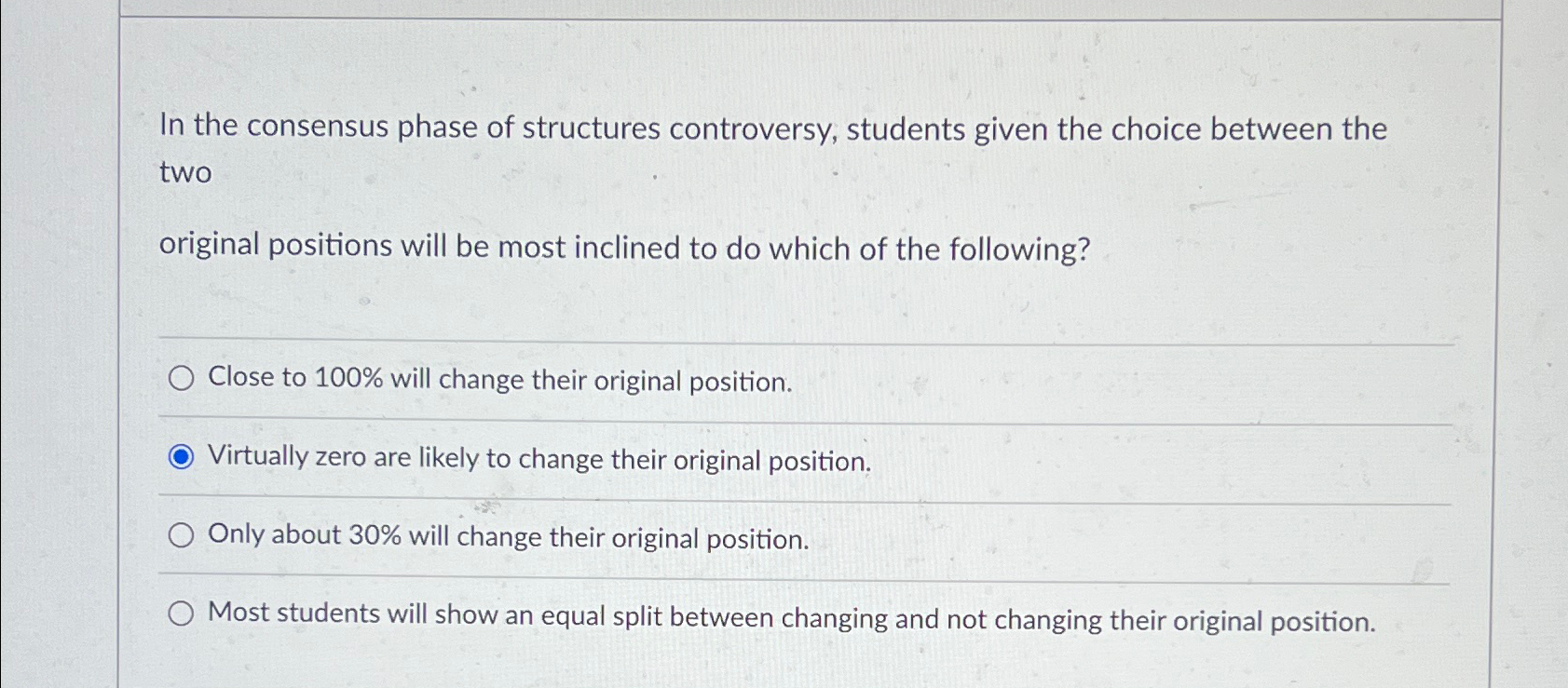 Solved In the consensus phase of structures controversy, | Chegg.com