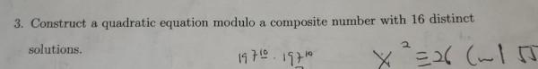 Solved 3. Construct a quadratic equation modulo a composite | Chegg.com
