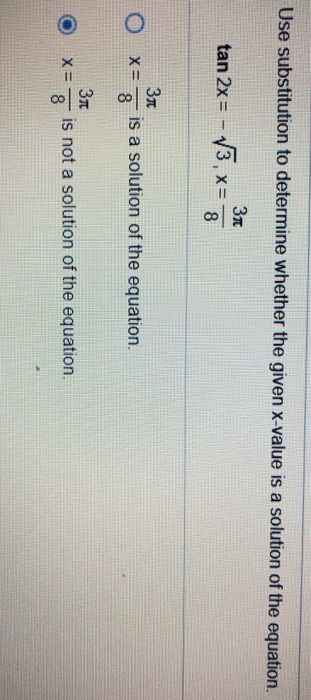 Solved Use substitution to determine whether the given | Chegg.com
