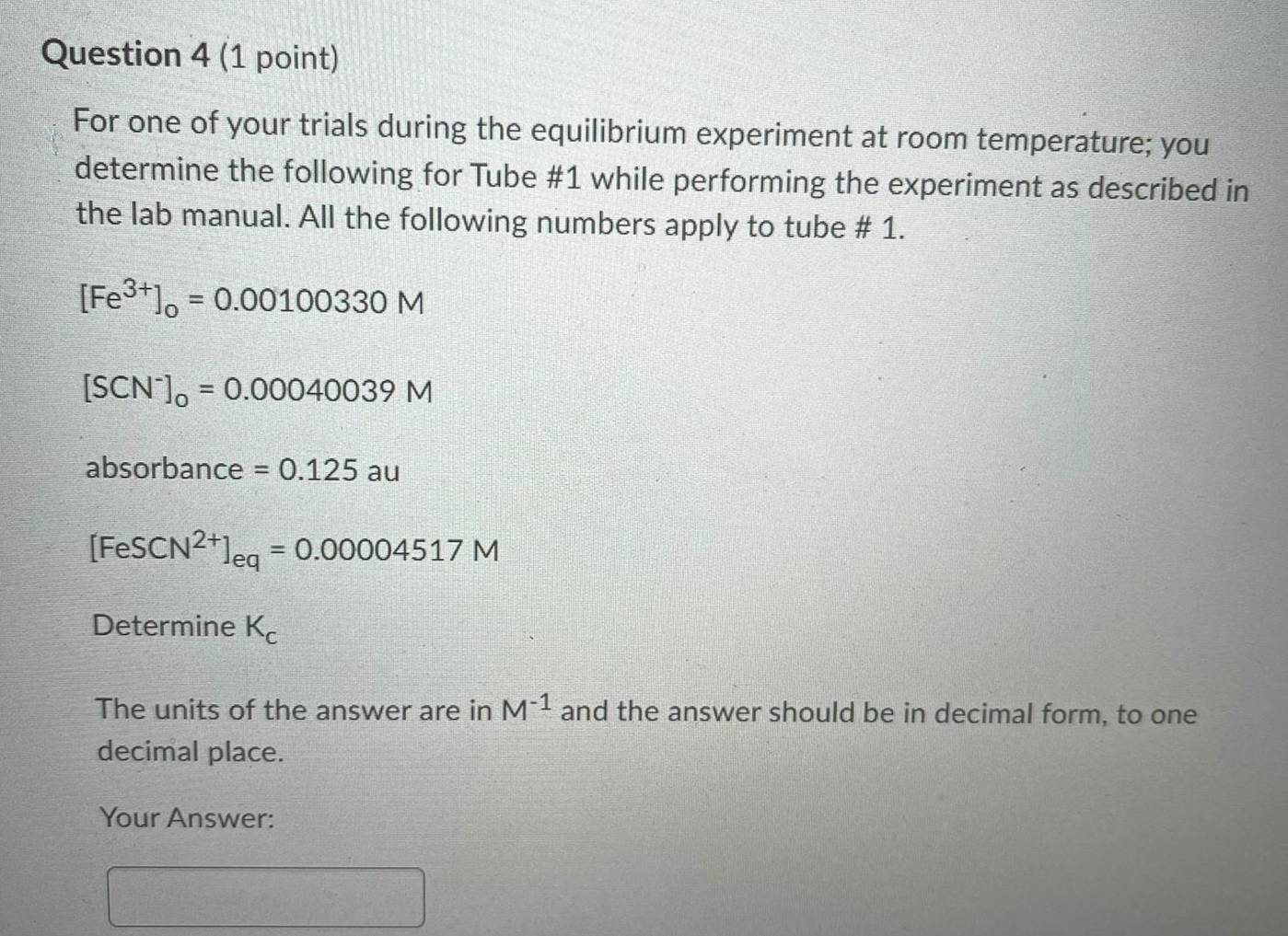 Solved Question 4 (1 ﻿point)For one of your trials during | Chegg.com