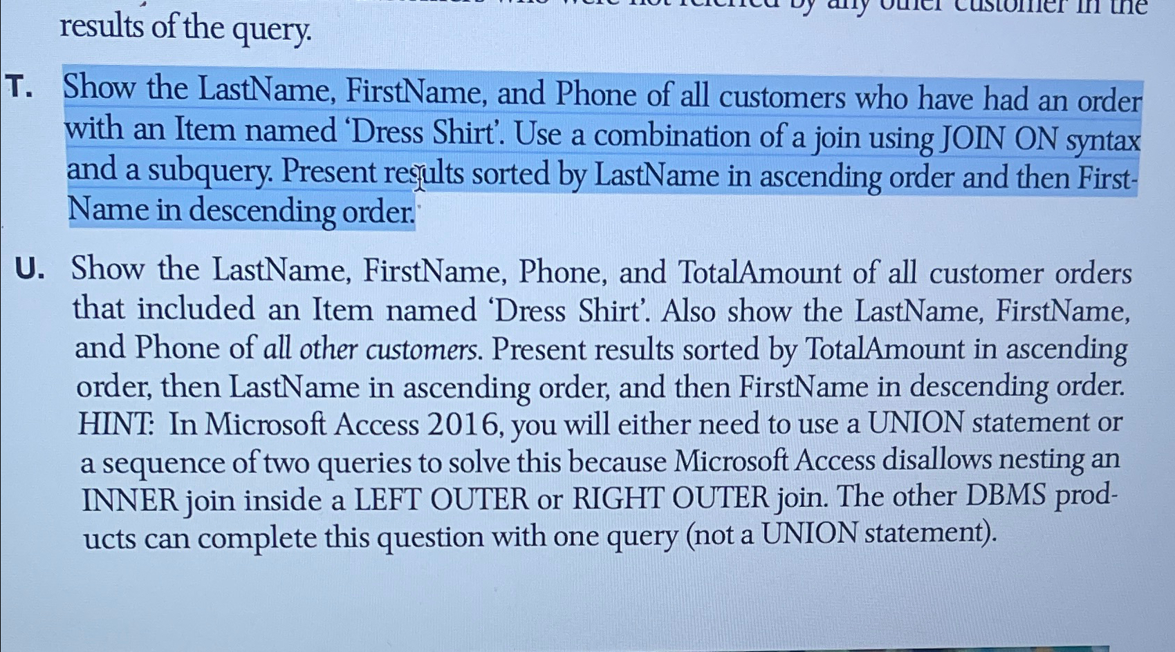 Solved results of the query.T. ﻿Show the LastName, | Chegg.com