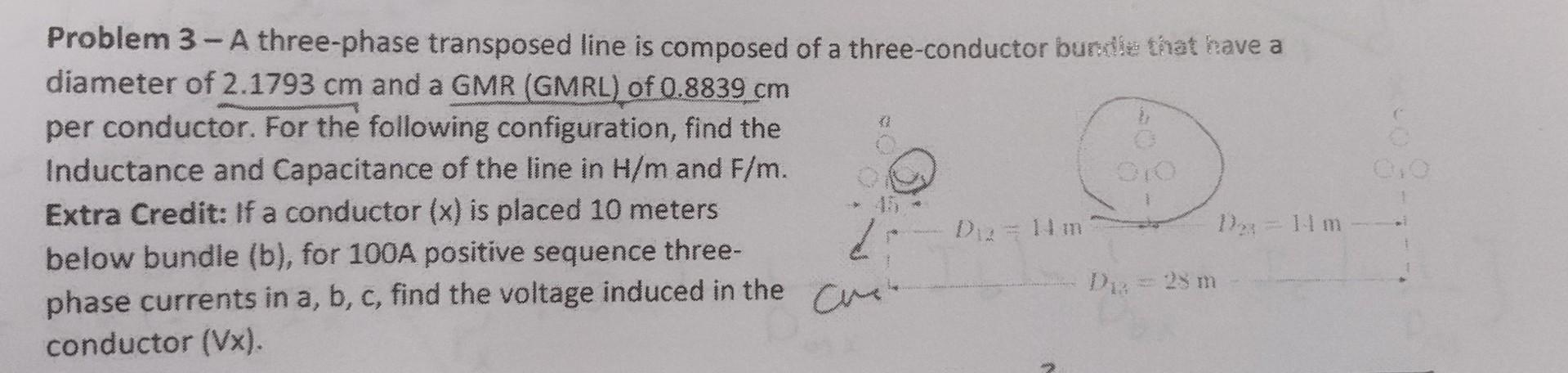 Solved Problem 3-A three-phase transposed line is composed o | Chegg.com